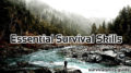 6 Survival Skills Everyone Should Know